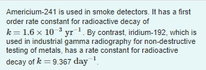 Solved Americium-241 is used in smoke detectors. It has a | Chegg.com