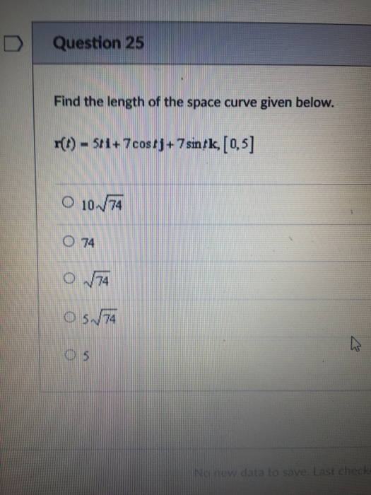 Solved DQuestion 25 Find the length of the space curve given | Chegg.com