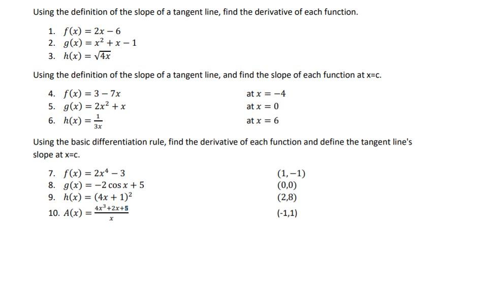 Solved Using the definition of the slope of a tangent line, | Chegg.com