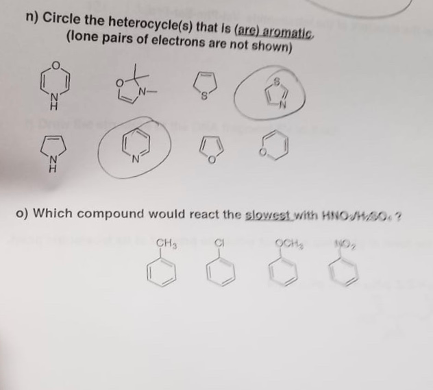Solved n) Circle the heterocycle(s) that is (are) aromatic | Chegg.com