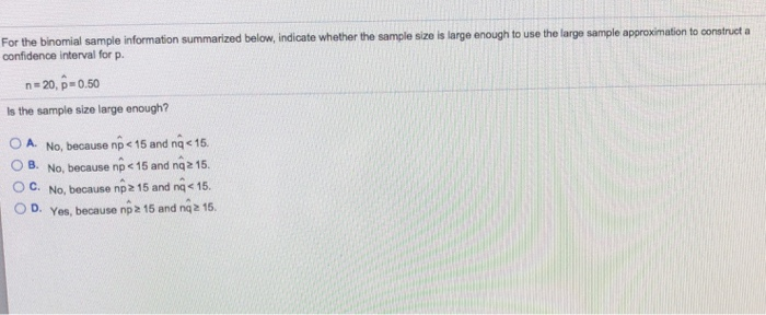 Solved For the binomial sample information summarized below, | Chegg.com