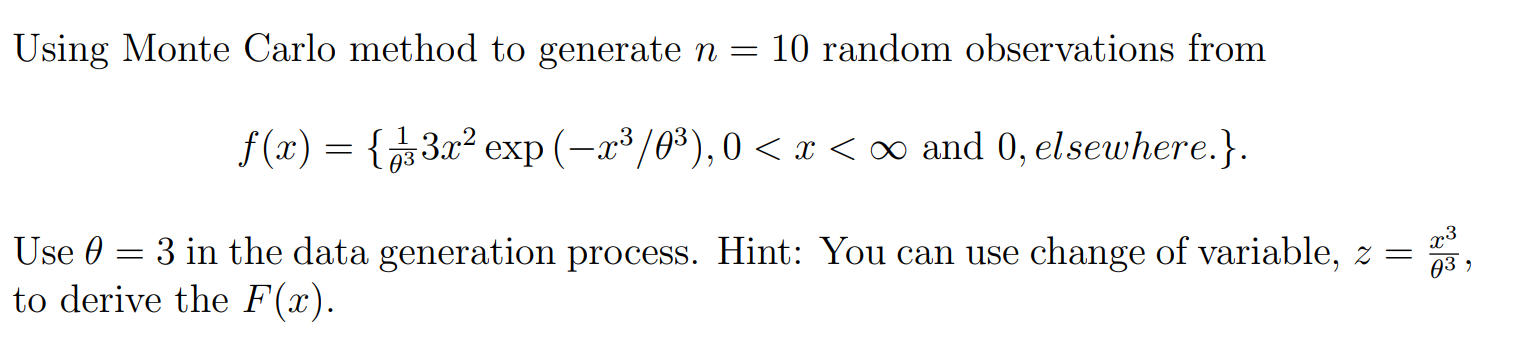 Solved Using Monte Carlo method to generate n = 10 random | Chegg.com