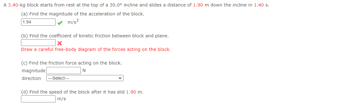 Solved 3.40−kg block starts from rest at the top of a 30.0∘ | Chegg.com