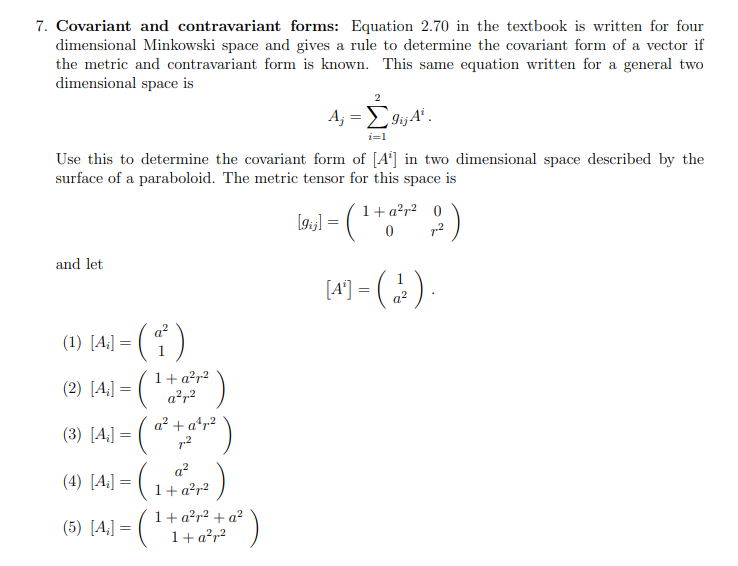 Solved 7. Covariant and contravariant forms: Equation 2.70 | Chegg.com