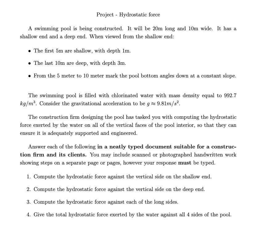 Solved Project - Hydrostatic force A swimming pool is being | Chegg.com