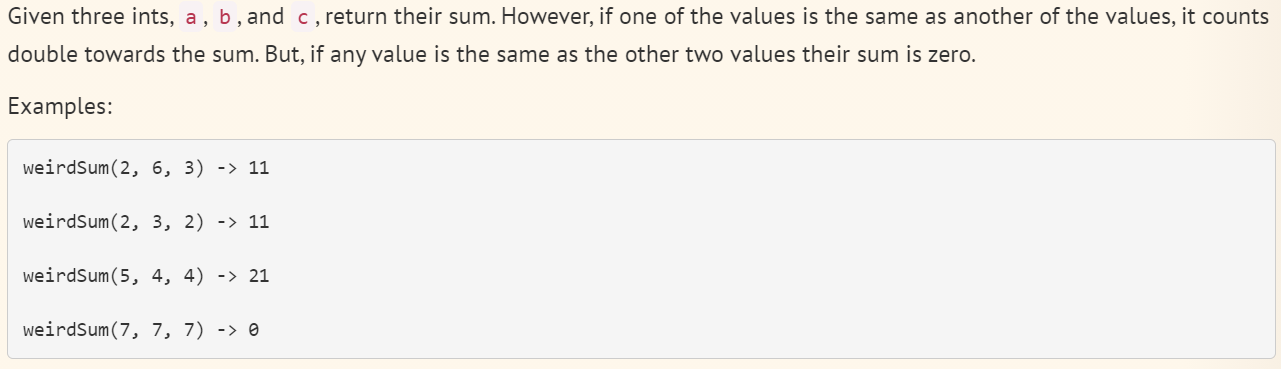 Solved Given Three Ints A B And C Return Their Sum 