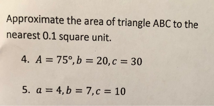Solved Approximate the area of triangle ABC to the nearest | Chegg.com