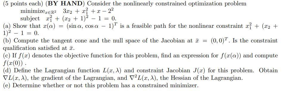 Solved (5 points each) (BY HAND) Consider the nonlinearly | Chegg.com
