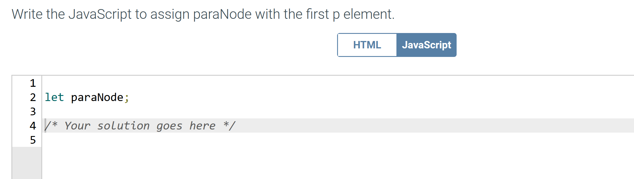 Solved Write the JavaScript to assign paraNode with the | Chegg.com