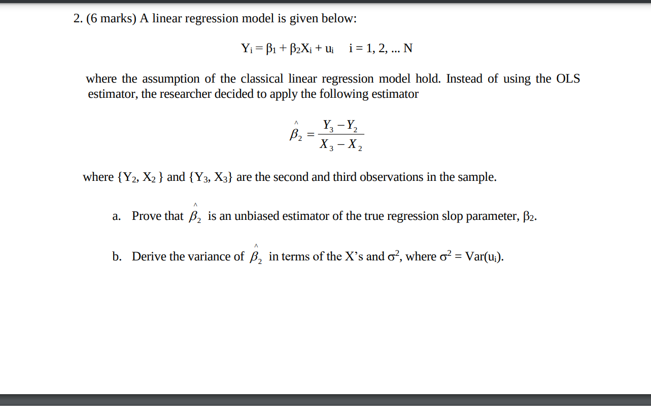2. (6 marks) A linear regression model is given | Chegg.com
