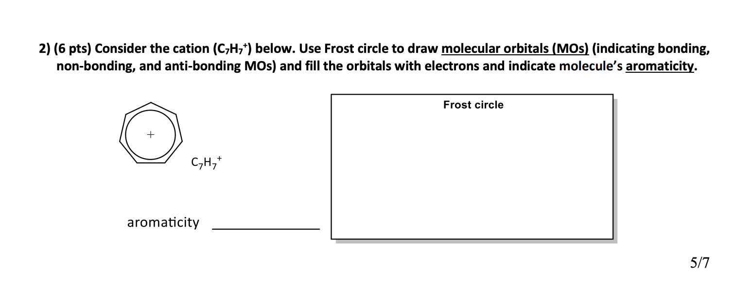 Solved 2) (6 pts) Consider the cation (C7H7+) below. Use | Chegg.com