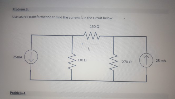 Solved Problem 3: Use source transformation to find the | Chegg.com