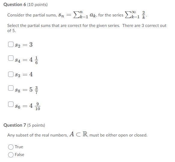 Solved = Question 6 (10 points) 2 Consider the partial sums, | Chegg.com