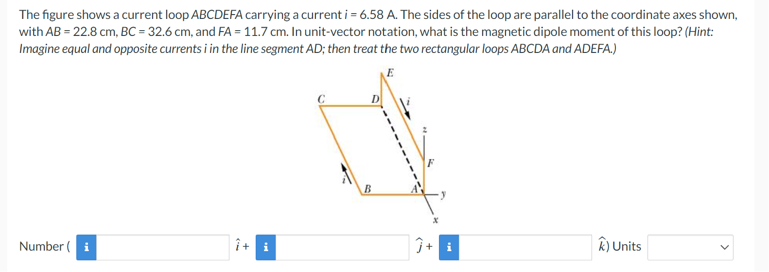 Solved The figure shows a current loop ABCDEFA carrying a | Chegg.com