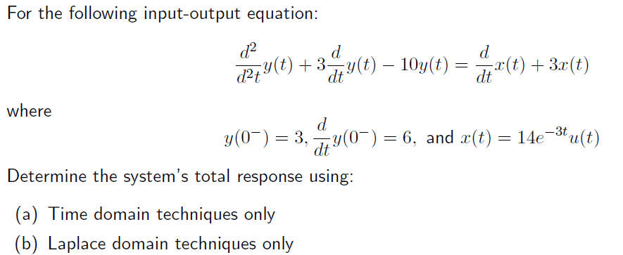 Solved For The Following Input Output Equation 