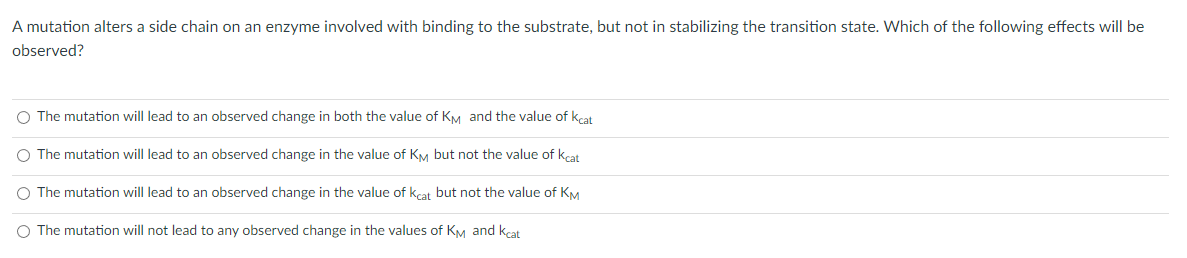 Solved A mutation alters a side chain on an enzyme involved | Chegg.com
