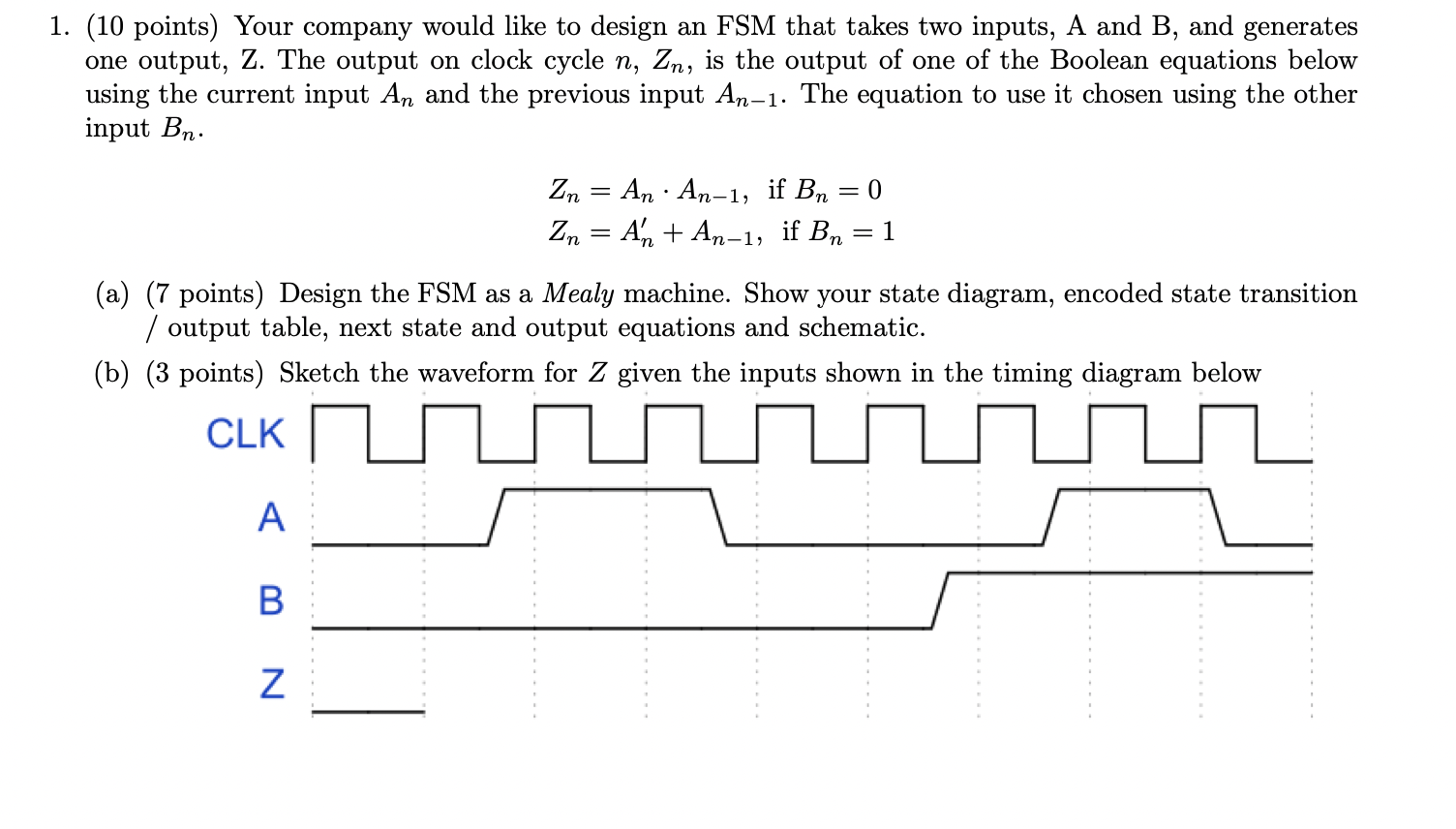 Solved (10 points) Your company would like to design an FSM | Chegg.com