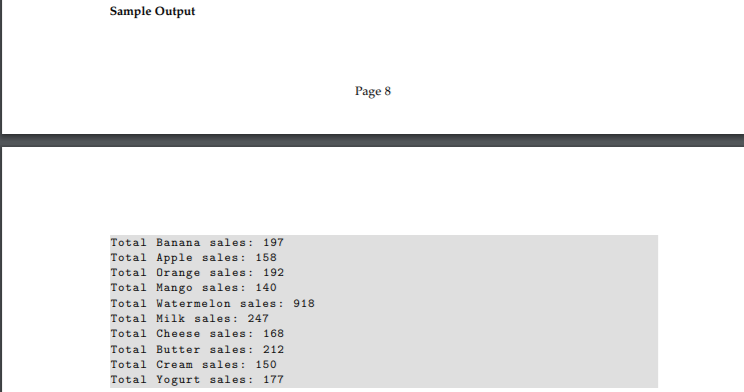 Sample Output Page 8 Total Banana Sales 197 Total Apple Sales 158 Total Orange Sales 192 