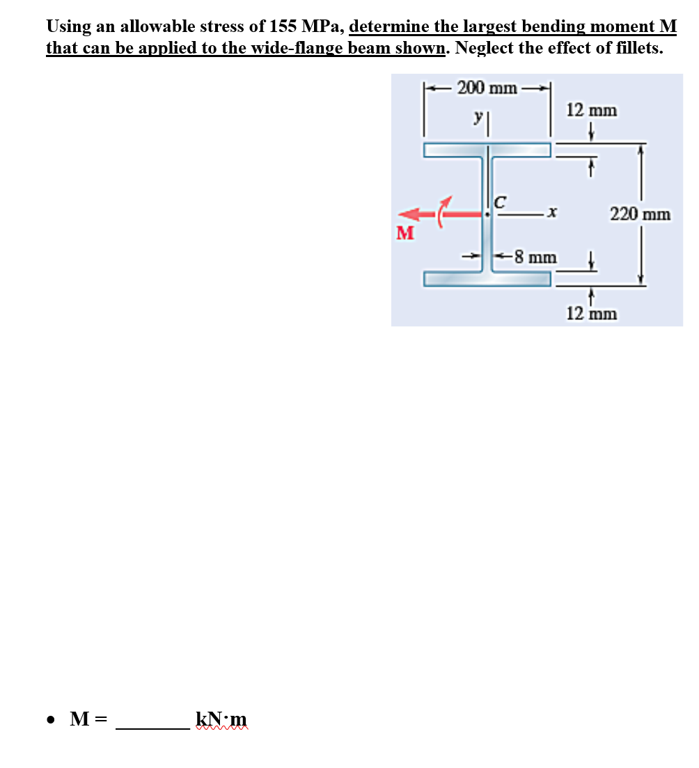 Solved Using an allowable stress of 155MPa, determine the | Chegg.com