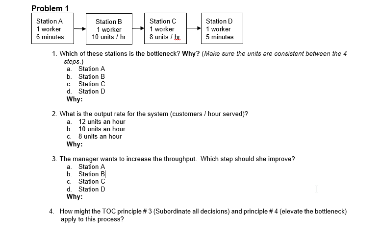 Solved 1. Which of these stations is the bottleneck? Why? | Chegg.com