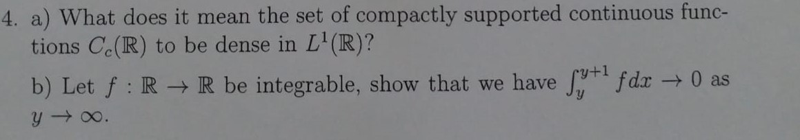 Solved 4. a) What does it mean the set of compactly | Chegg.com