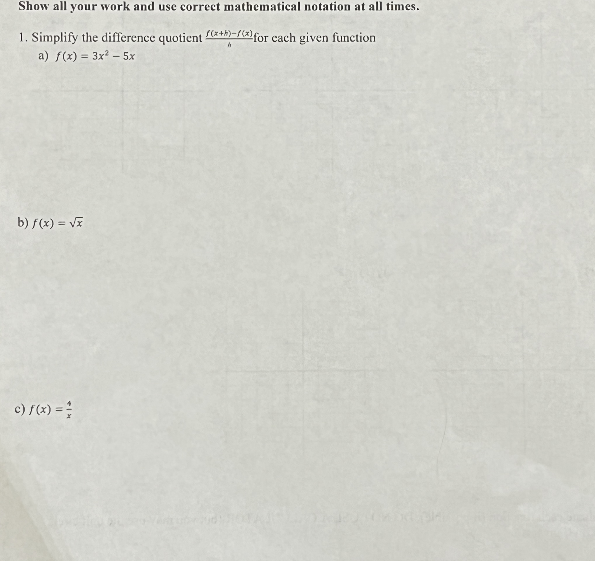 Solved Show all your work and use correct mathematical | Chegg.com