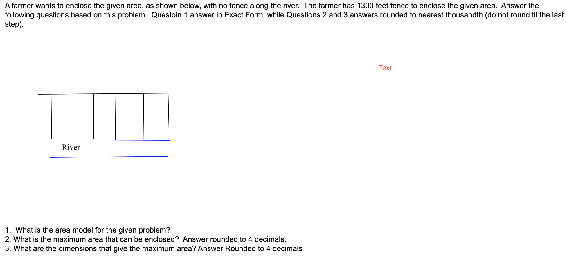 Solved A Farmer Wants To Enclose The Given Area As Shown Chegg
