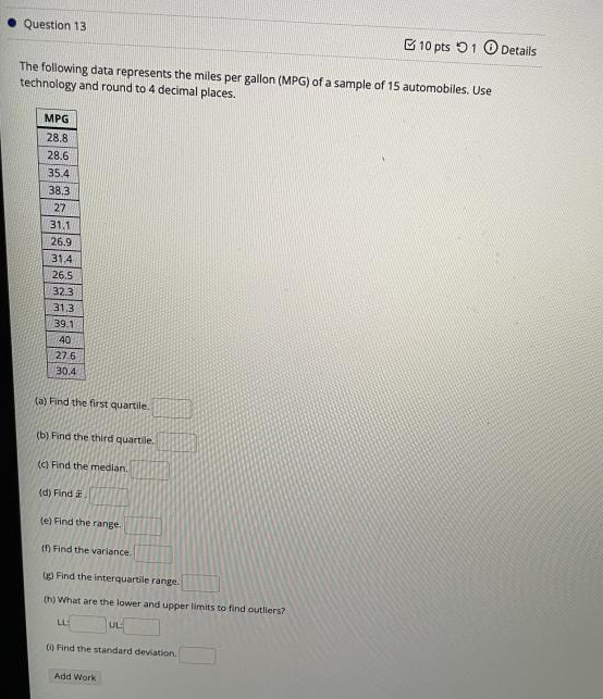 Solved The following data represents the miles per gallon | Chegg.com