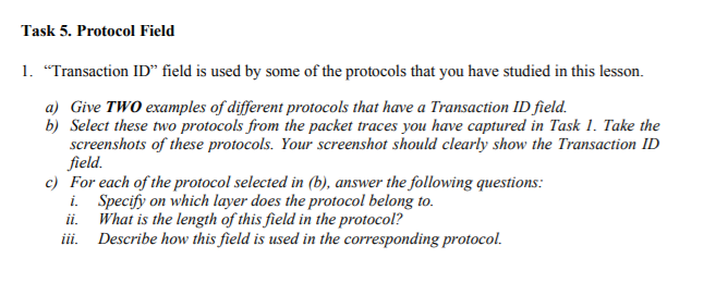 Solved Task 5. Protocol Field 1. "Transaction ID” field is | Chegg.com