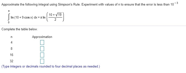 Solved Approximate the following integral using Simpson's | Chegg.com