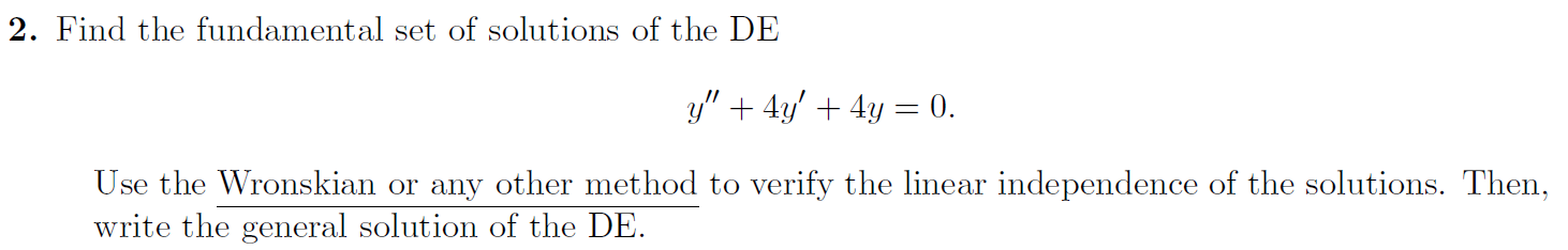 Solved 2. Find the fundamental set of solutions of the DE | Chegg.com