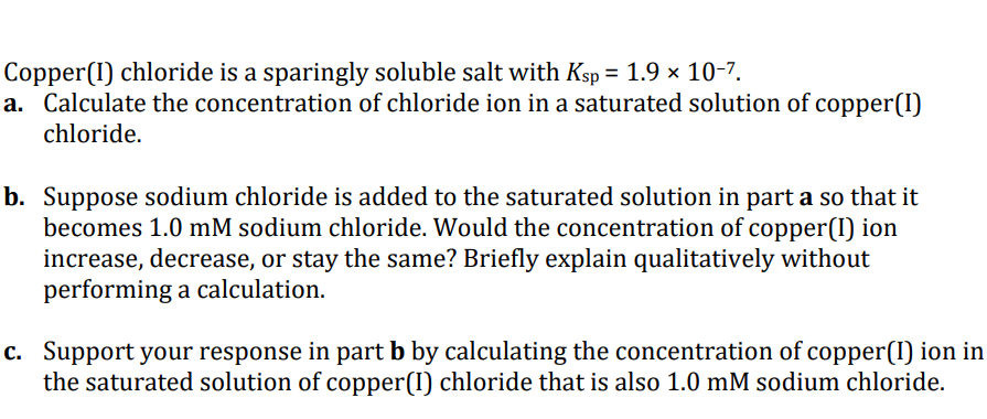 Solved Copper(I) chloride is a sparingly soluble salt with | Chegg.com