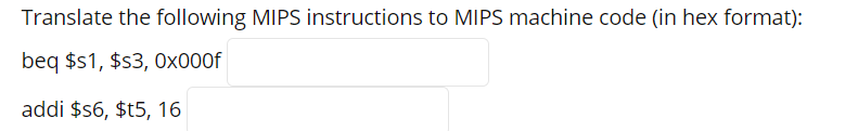 Solved Translate the following MIPS instructions to MIPS | Chegg.com