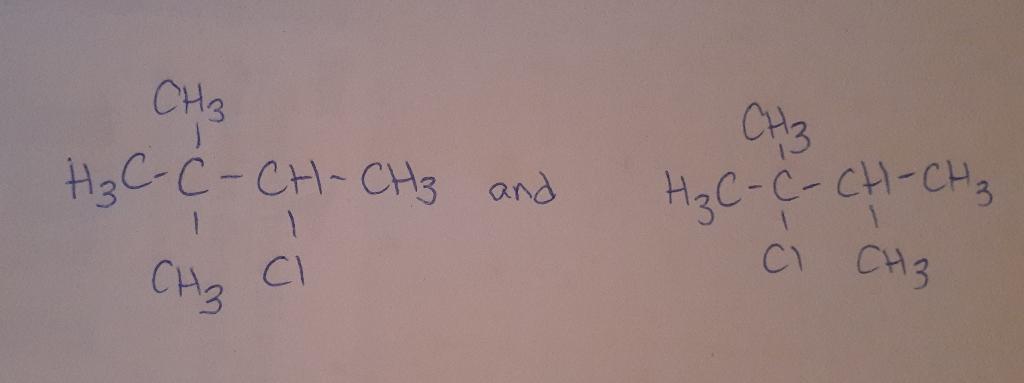 Solved CH₃ H₃ C-C-CH-CH3 and Снз Нас-с-с-сна CCH3 СА, С | Chegg.com