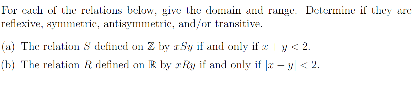 Solved For each of the relations below, give the domain and | Chegg.com