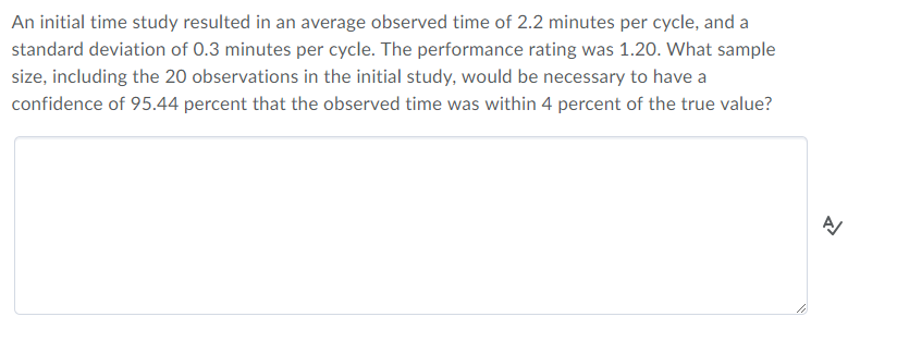 Solved An initial time study resulted in an average observed | Chegg.com