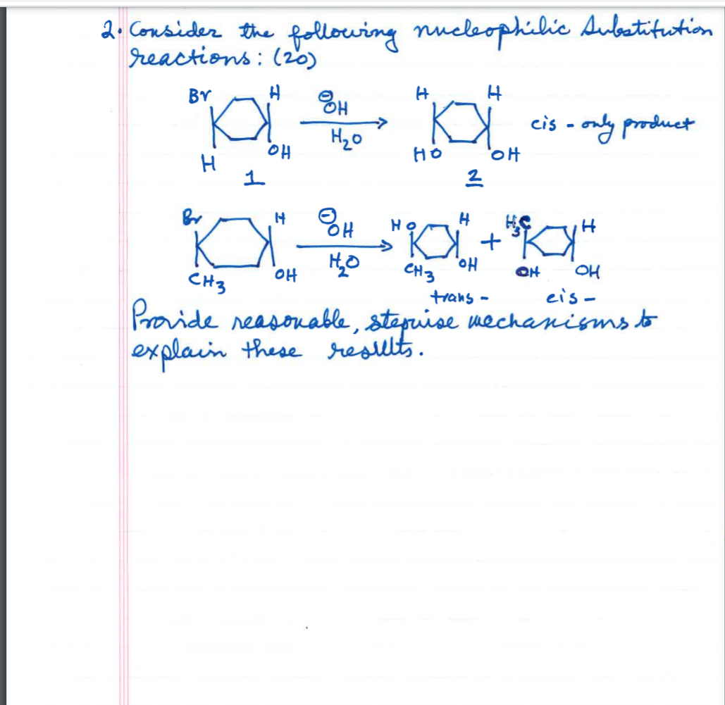 Solved 2. Consider the following nucleophilic Substitution | Chegg.com