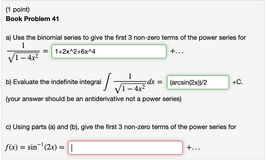 Solved (1 point) Book Problem 14 Find the Taylor series for | Chegg.com