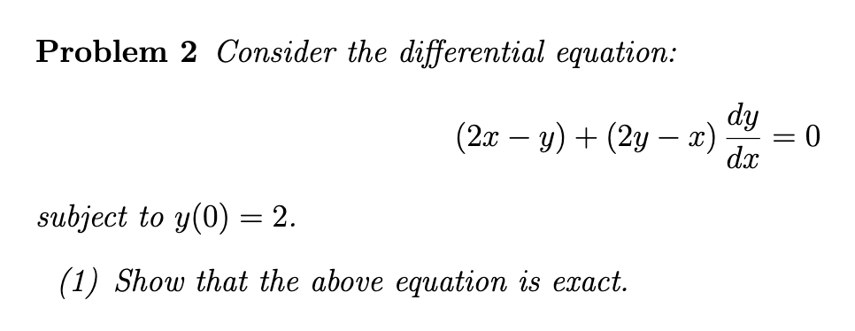 Solved Problem 2 Consider the differential equation: | Chegg.com