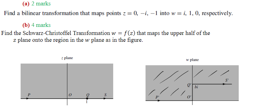 Solved (a) 2 marks Find a bilinear transformation that maps | Chegg.com