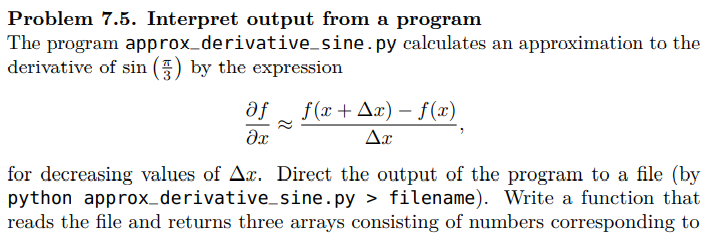 Solved Problem 7.5. Interpret output from a program The | Chegg.com