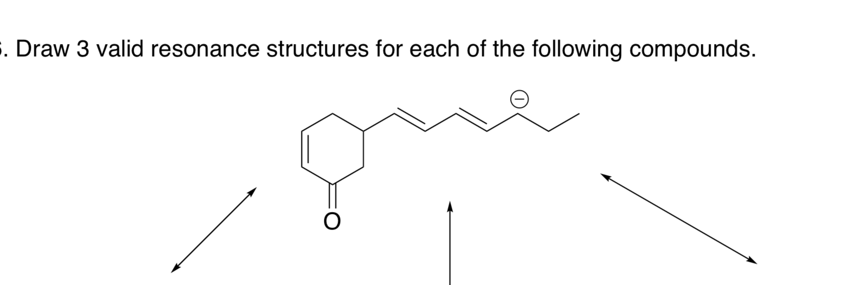 Solved . Draw 3 valid resonance structures for each of the | Chegg.com