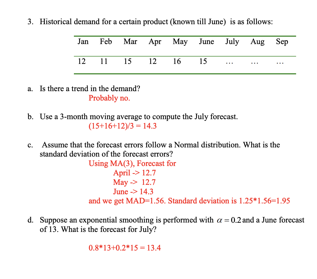 Please explain how to get the answers in red, | Chegg.com