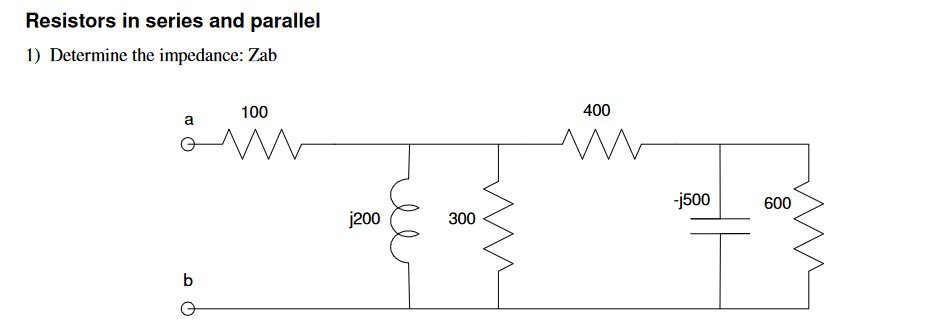 Solved Resistors in series and parallel 1) Determine the | Chegg.com