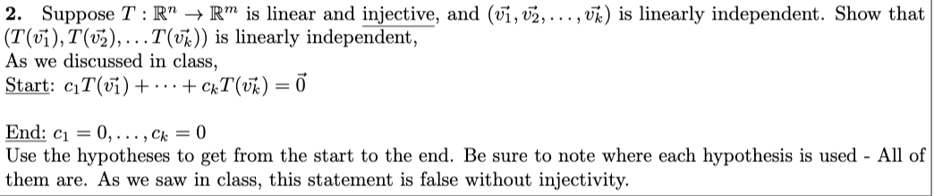 Solved 2. Suppose T:R" + R" is linear and injective, and | Chegg.com