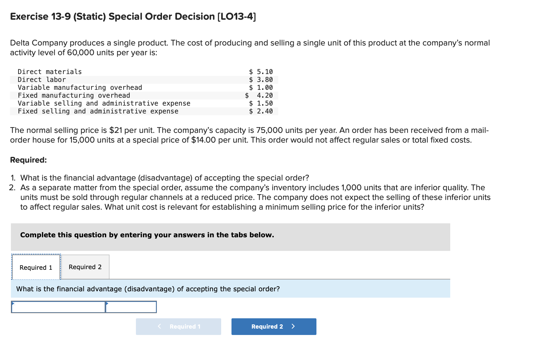 Solved Exercise 13-9 (Static) Special Order Decision | Chegg.com
