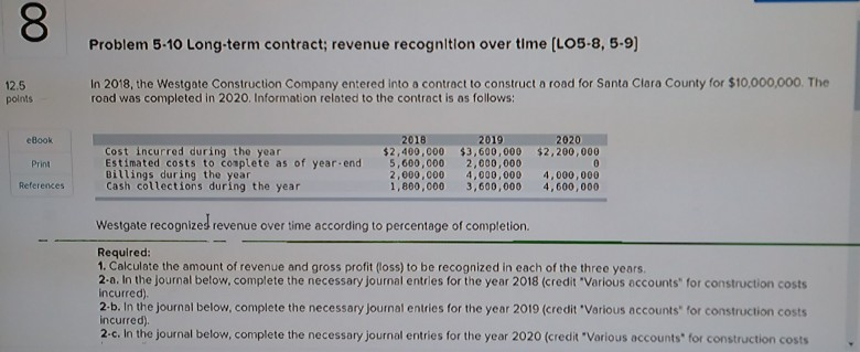 Solved Problem 5-10 Long-term contract; revenue recognltlon | Chegg.com