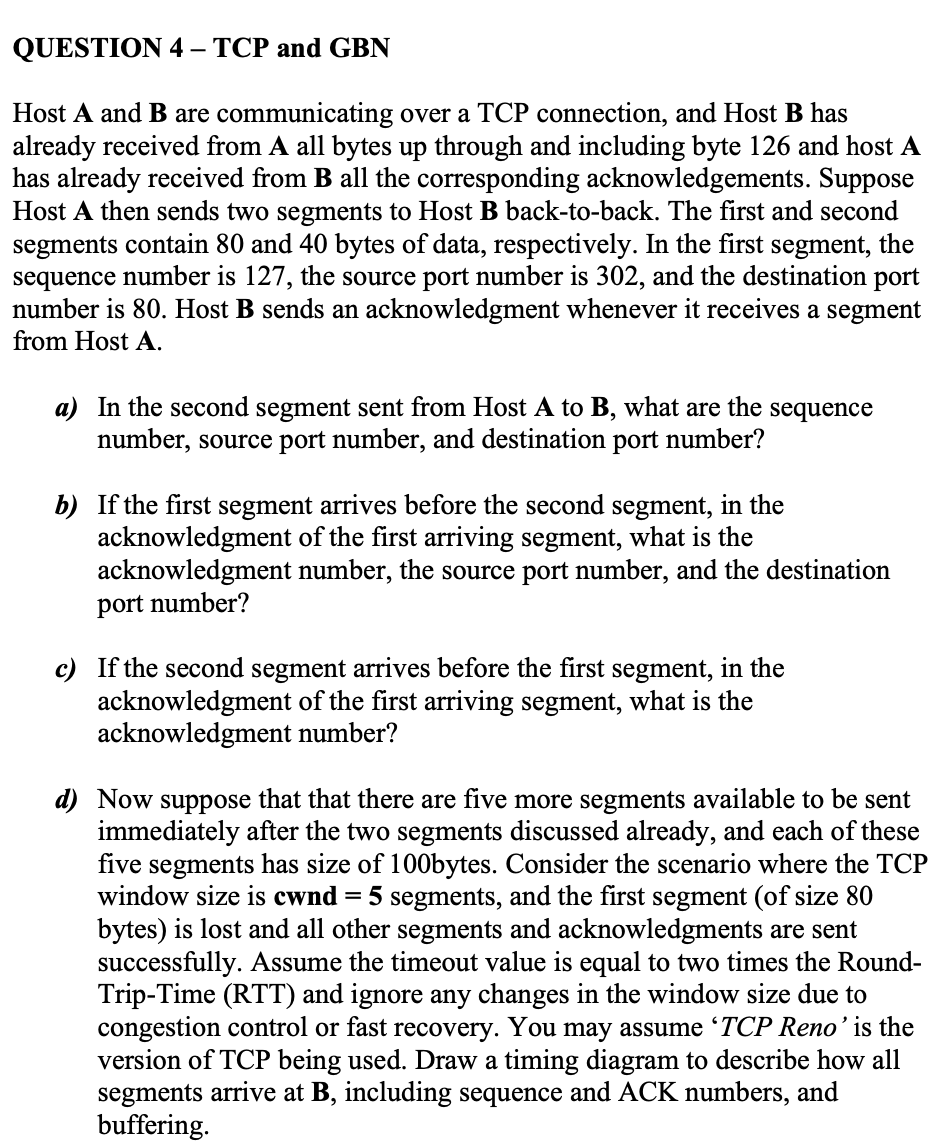 Solved QUESTION 4 – TCP and GBN - Host A and B are | Chegg.com