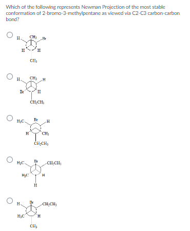 Solved Which of the following represents Newman Projection | Chegg.com