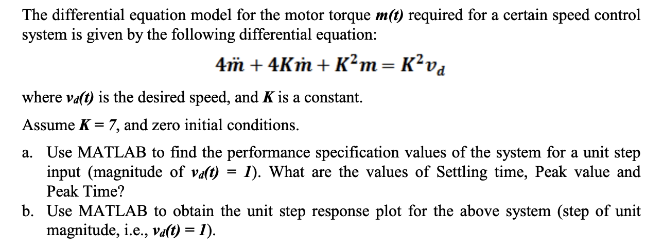 Solved The differential equation model for the motor torque | Chegg.com
